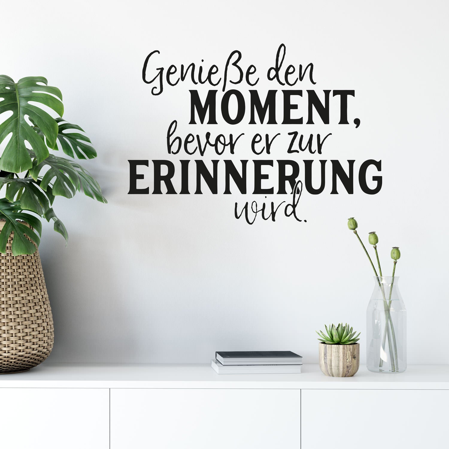 Wandtattoo Genieße den Moment – stilvoller Spruch für Zuhause